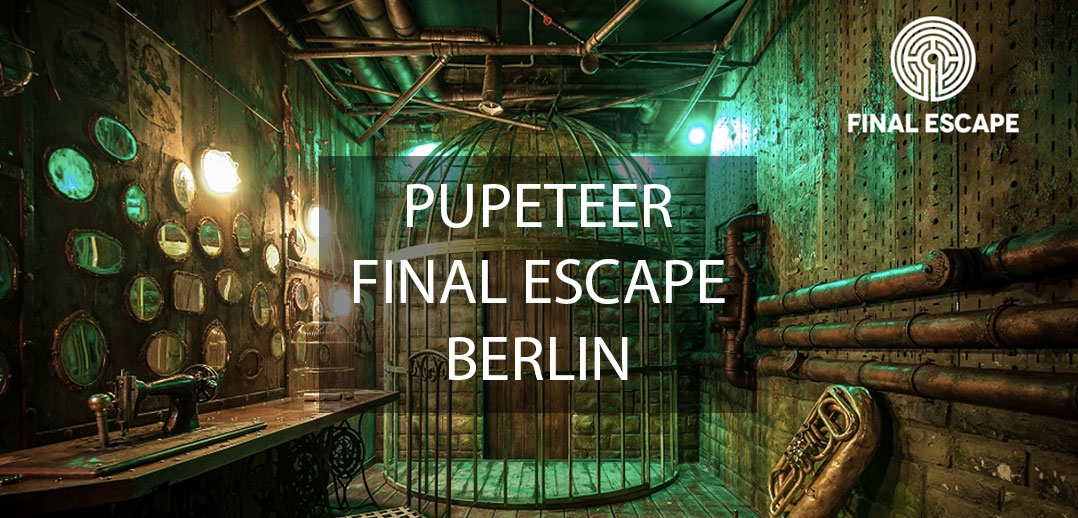 Pupeteer – Das Steampunk Live Escape Game bei Final Escape Berlin
