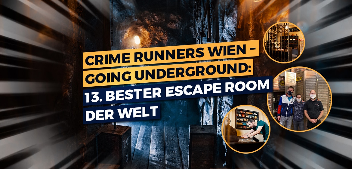 Crime Runners Wien - Going Underground im Escape Room Test
